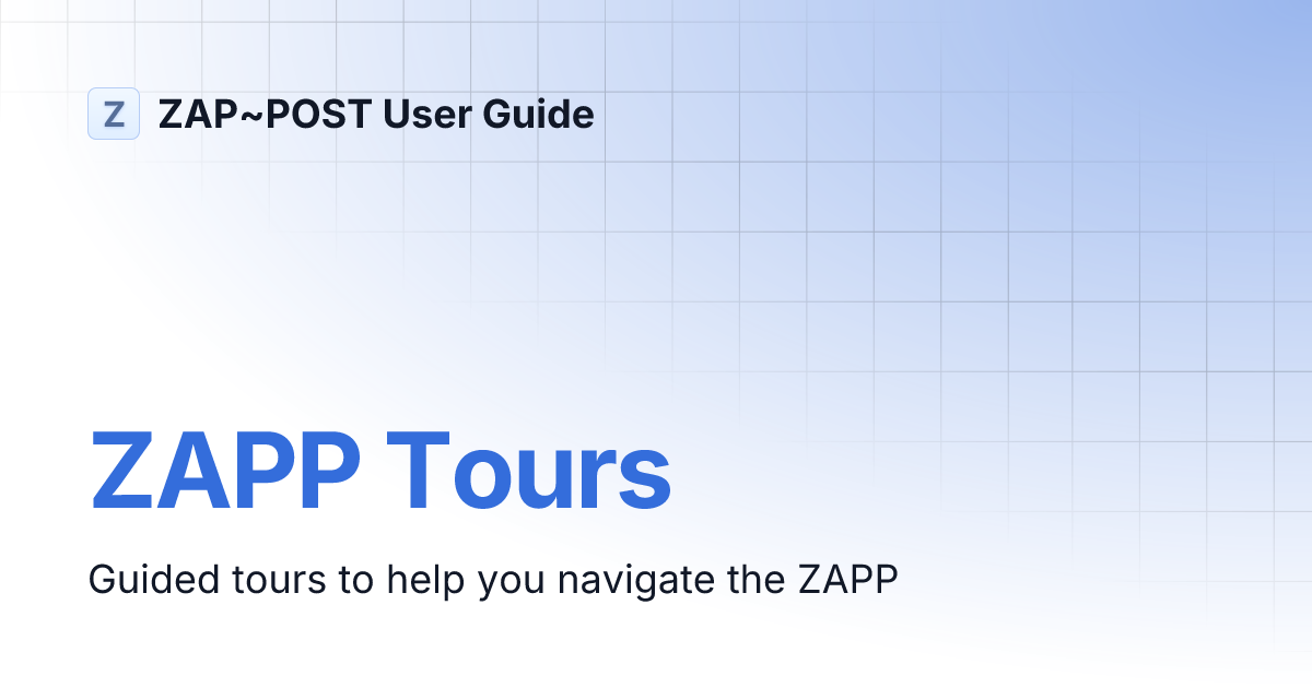 ZAPP Tours | ZAP~POST User Guide