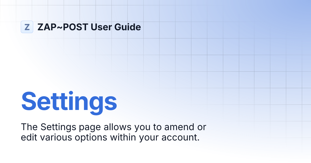 Settings | ZAP~POST User Guide